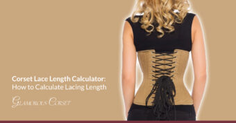 Corset Lace Length Calculator: How to Calculate Lacing Length ...